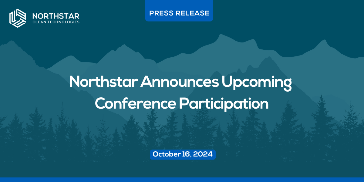 Northstar Announces Upcoming Conference Participation | Kin Communications
