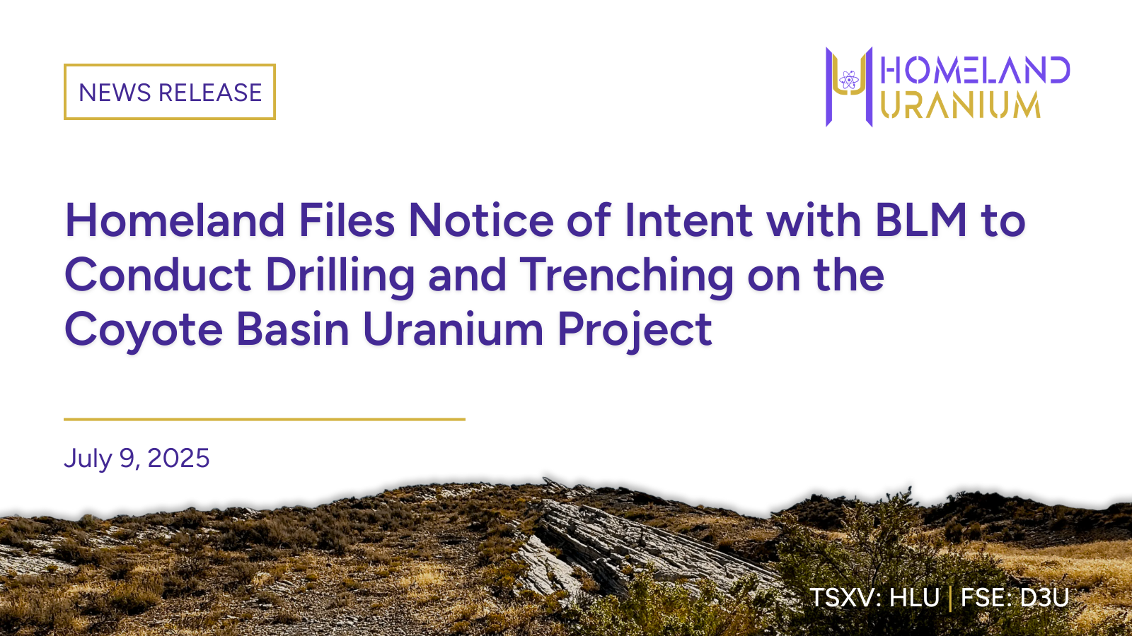 Homeland Files Notice of Intent with BLM to Conduct Drilling and ...